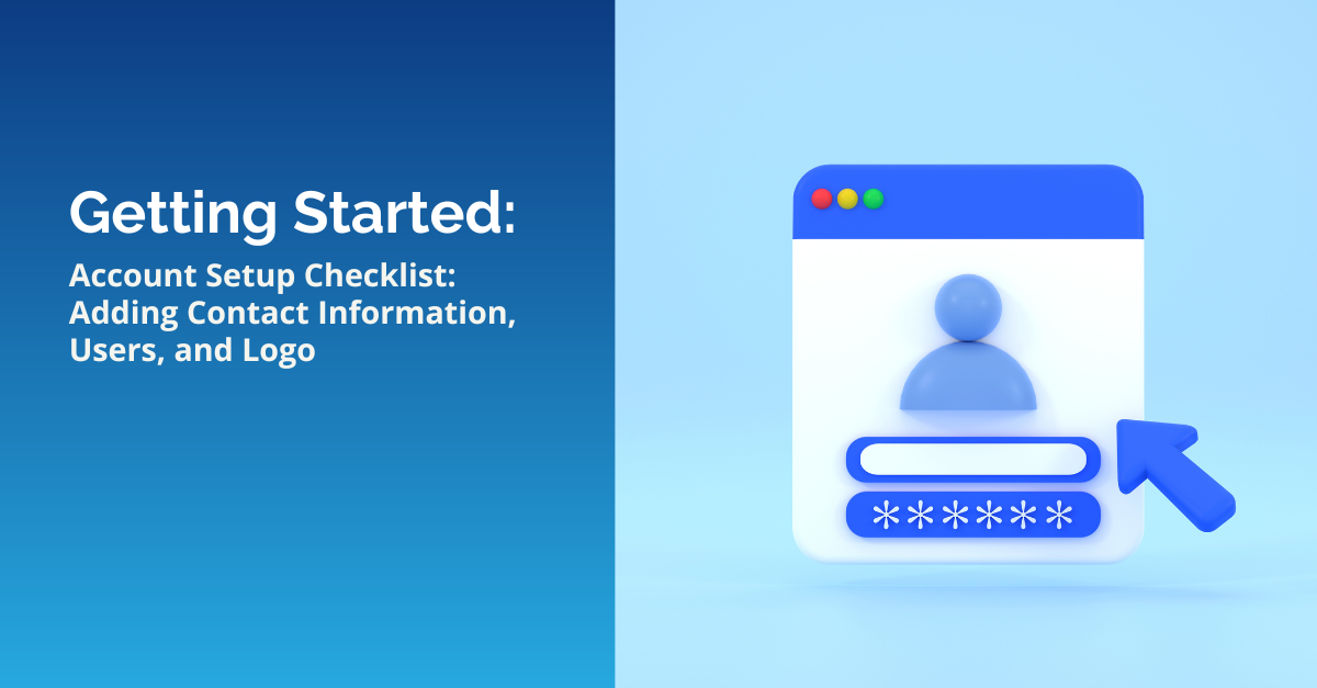 Getting Started: Account Contacts & Users